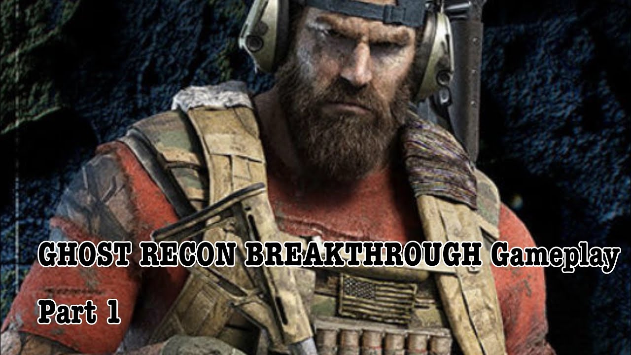 GHOST RECON BREAKPOINT WALKTHROUGH Gameplay Part 1 Intro Full Game ...