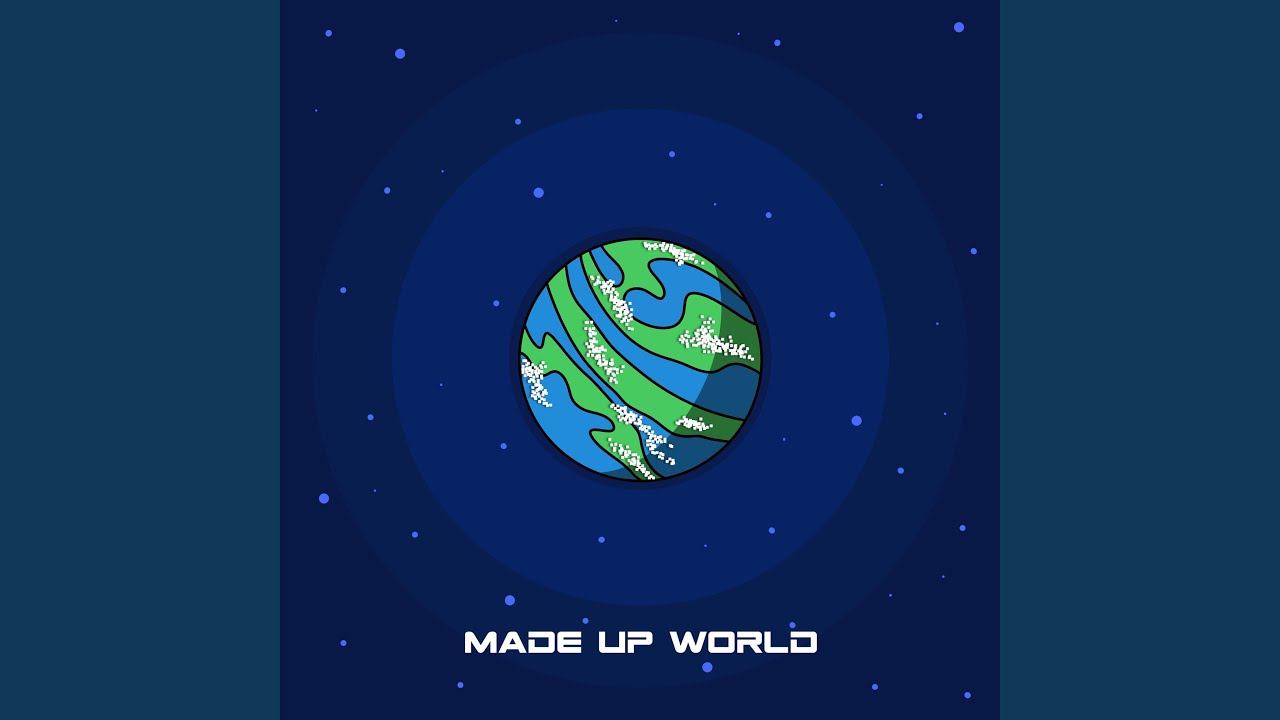 Made Up World - YouTube