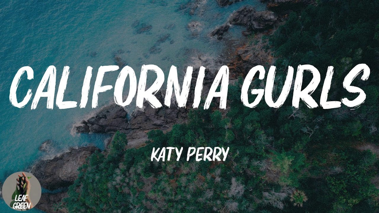 California Gurls (Lyrics) - YouTube