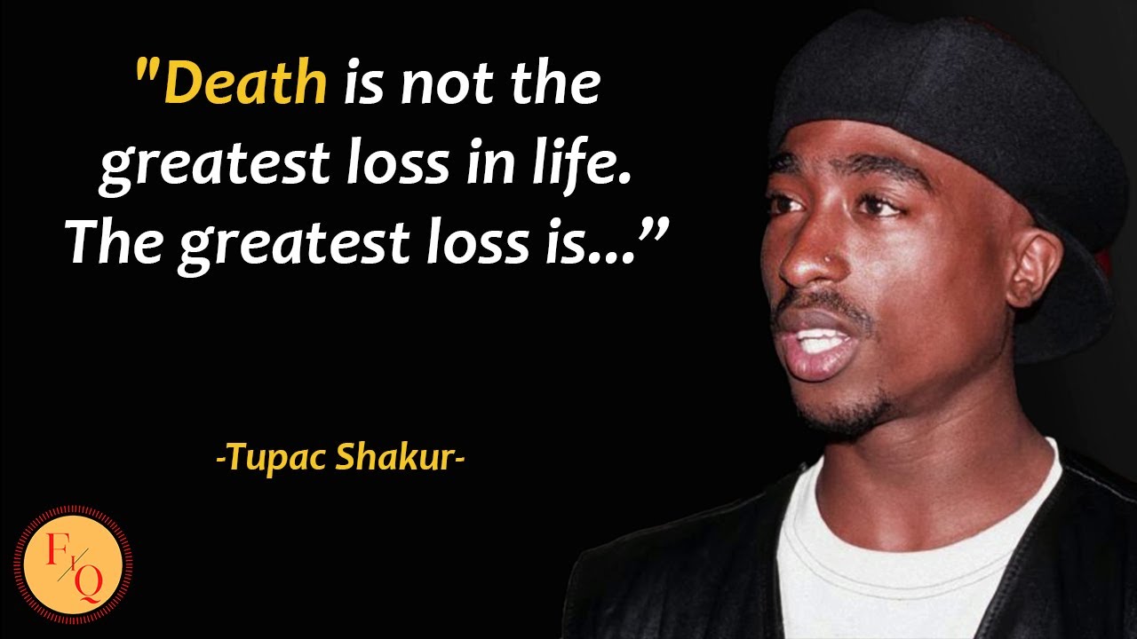 Quotes By "Tupac Shakur" | The Best Of Tupac Shakur | Tupac Shakur ...