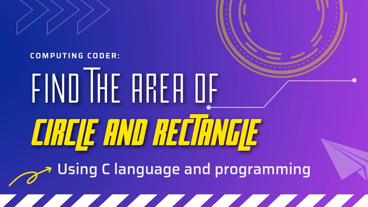 Discover the Real Find the area of Rectangle and circle using c program ...