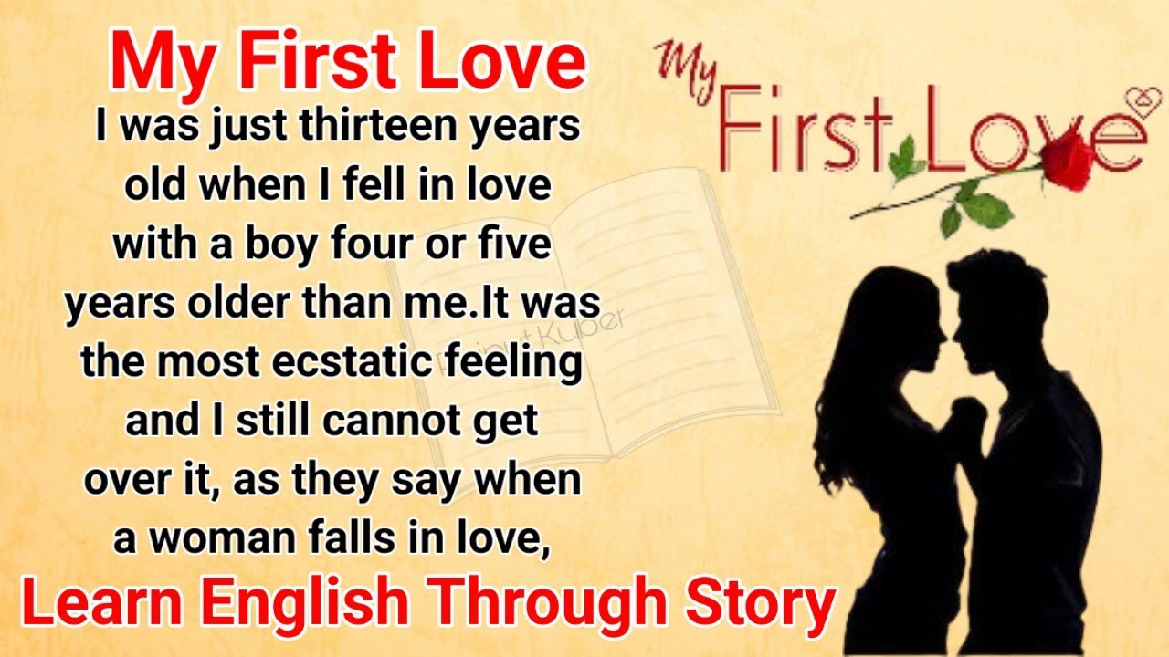 My First Love ️ Short Story 🌱 Learn English Through Story 🍀 Improve ...