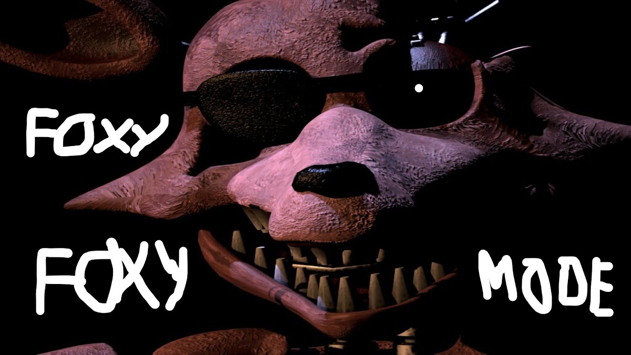 Five Nights at Freddy's 2 Foxy Foxy Mode - YouTube