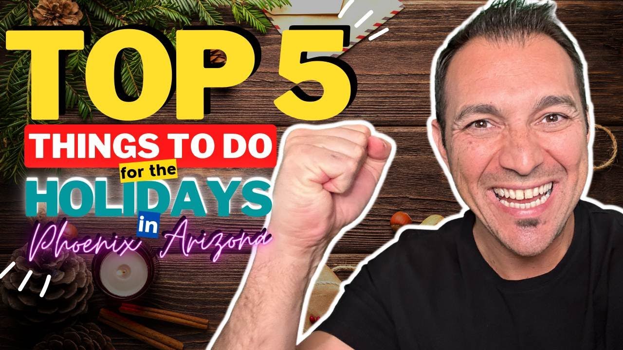 Top 5 Things To Do In Phoenix For The Holidays YouTube top-5-things-to-do-in-phoenix-for-the-holidays-youtube
