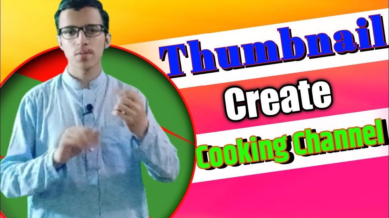 How To Create a Cooking Channel Thumbnail ll Cooking Channel Thumbnail ...