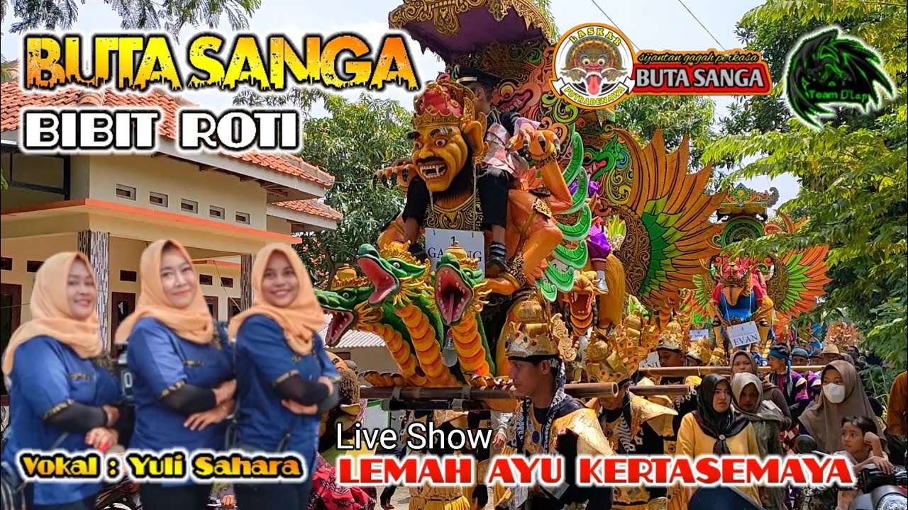 BUTA SANGA - BIBIT ROTI "VOKAL YULI SAHARA" | LIVE DESA LEMAH AYU ...
