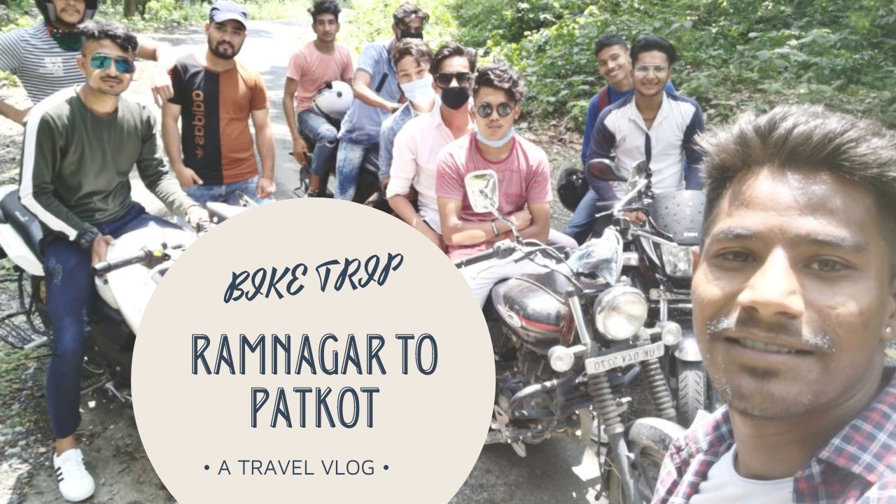 Ramnagar To Patkot | Bike Trip | Uttrakhand | Patkot | Teda village ...