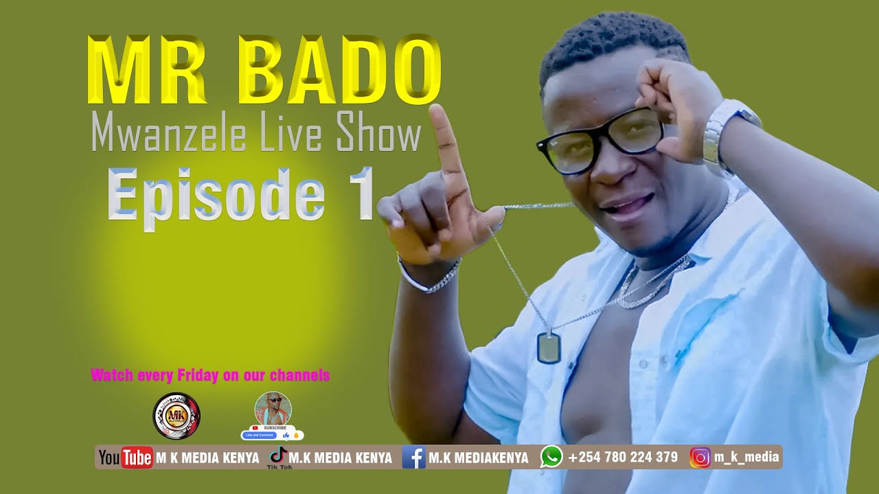 Mr Bado Mwanzele Live Show Episode 1 - YouTube