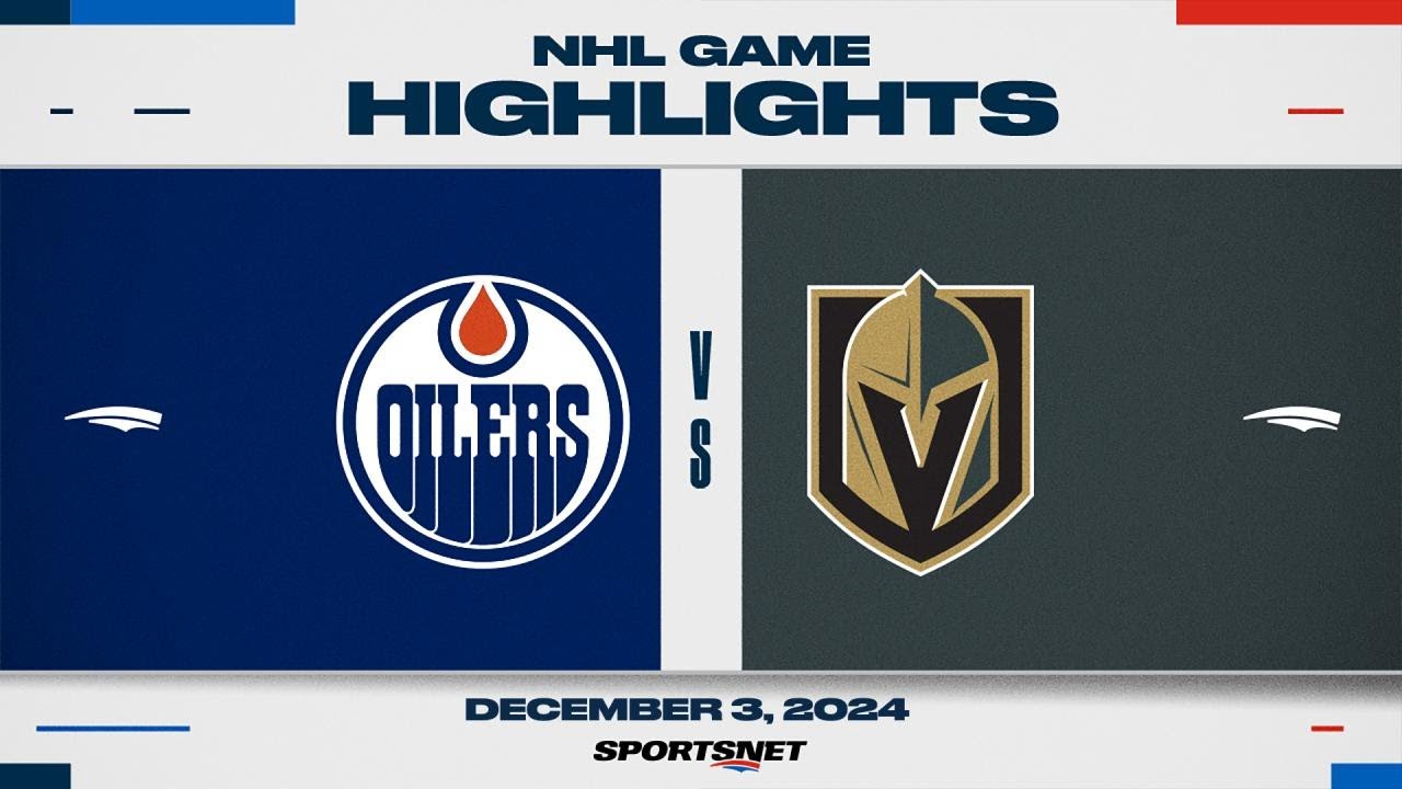 NHL Highlights | Oilers vs. Golden Knights - December 3, 2024 - YouTube