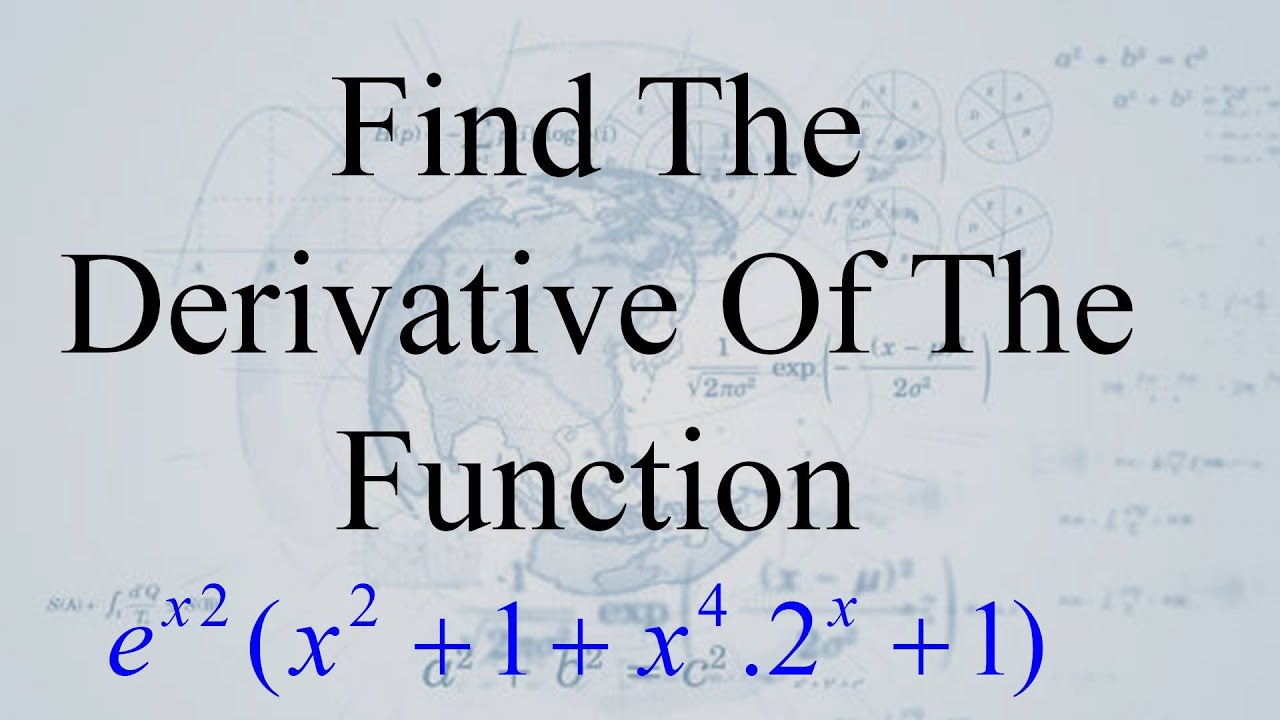 Find The Derivative Of The Function Do Not Simplify The Answer Fx e x 2 find-the-derivative-of-the-function-do-not-simplify-the-answer-fx-e-x-2