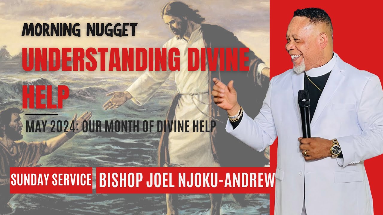 UNDERSTANDING DIVINE HELP | BISHOP JOEL NJOKU-ANDREW - YouTube