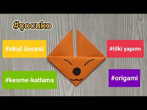 kağıttan tilki yapımı-basit origami-#okulöncesi kesme-katlama etkinlikleri