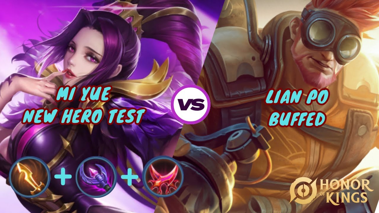 HONOR OF KINGS| NEW HERO MI YUE VS LIAN PO|MI YUE BUILD AND GUIDE|CLASH ...