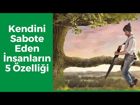 KENDİ KENDİNİ SABOTE EDENLERİN 5 ÖZELLİĞİ