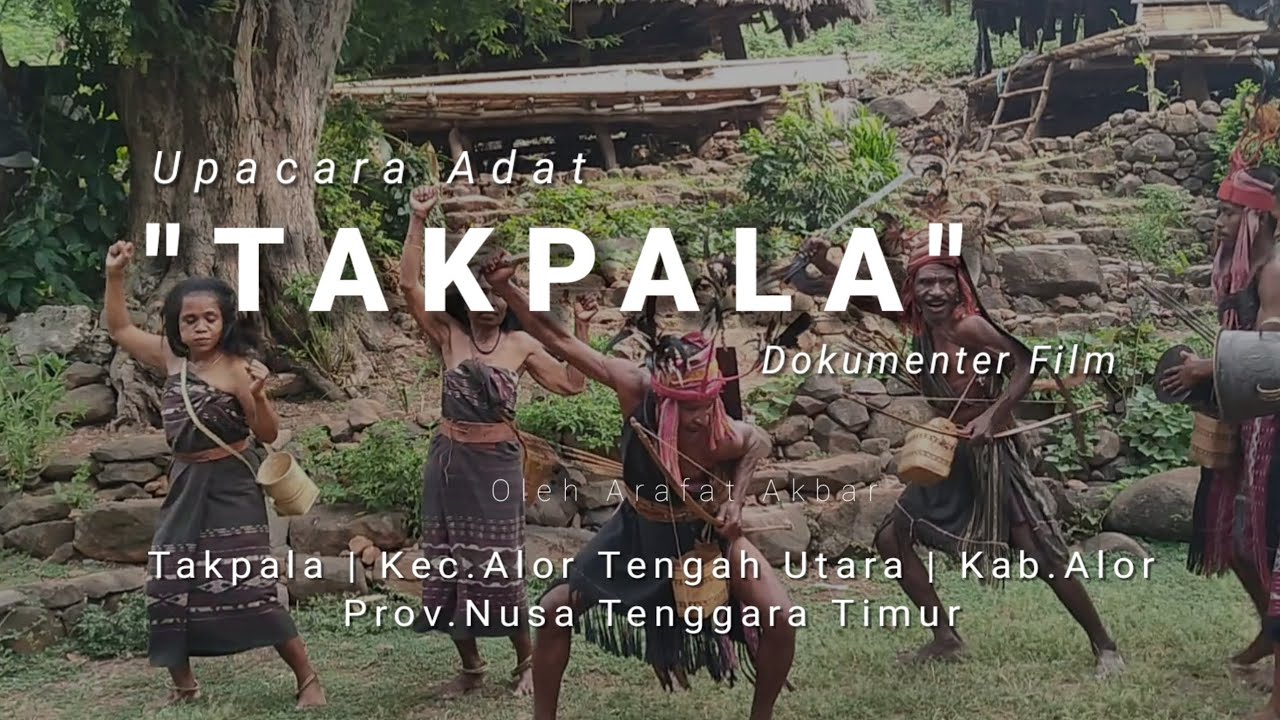 Upacara Kampung Adat "TAKPALA" Alor NTT - YouTube