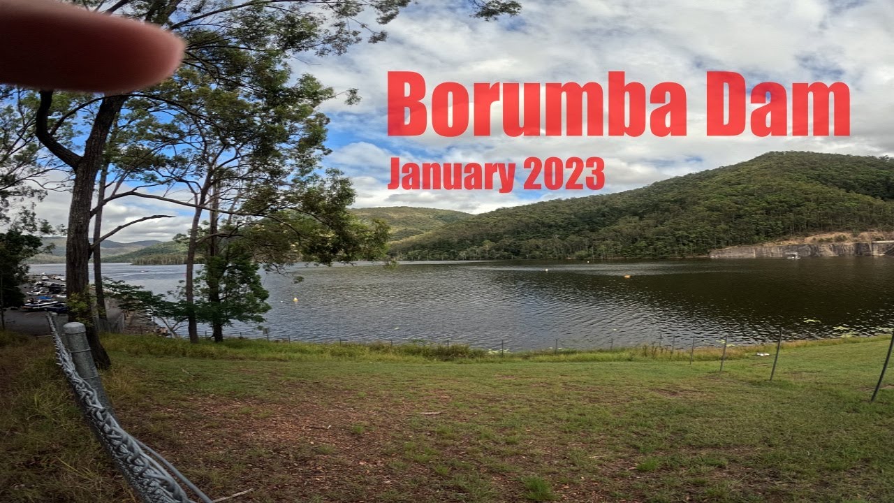 Borumba Dam January 2023 - YouTube