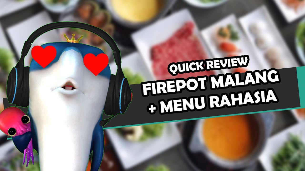 Firepot Malang + Menu Rahasia ?? - YouTube