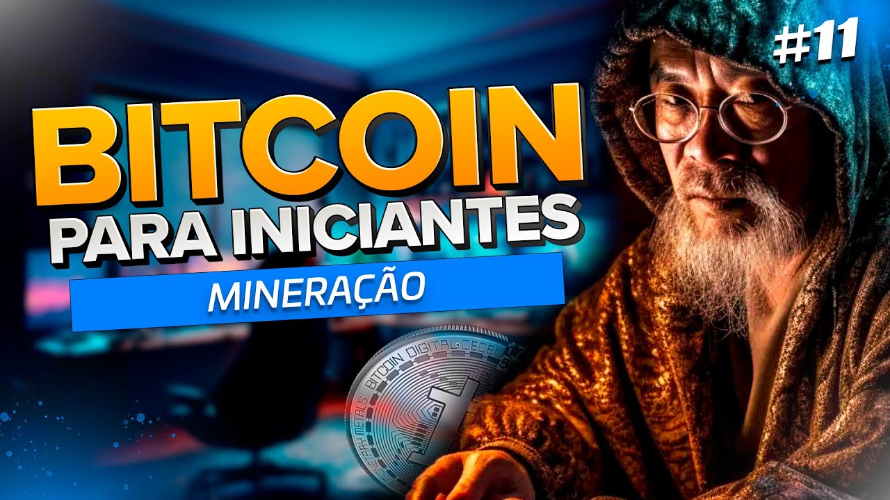 Como funciona a Mineração - CURSO BITCOIN PARA INICIANTES - YouTube