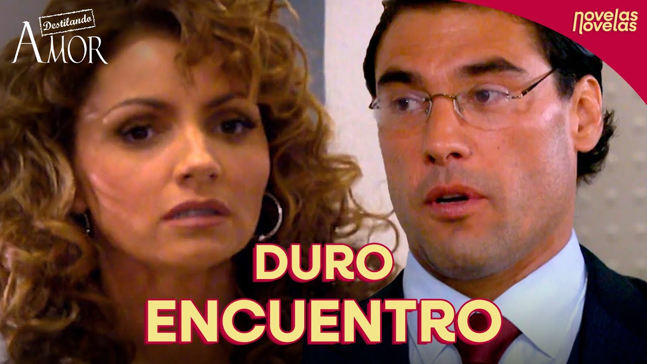 Gaviota y Rodrigo tienen un duro encuentro | Destilando Amor - YouTube