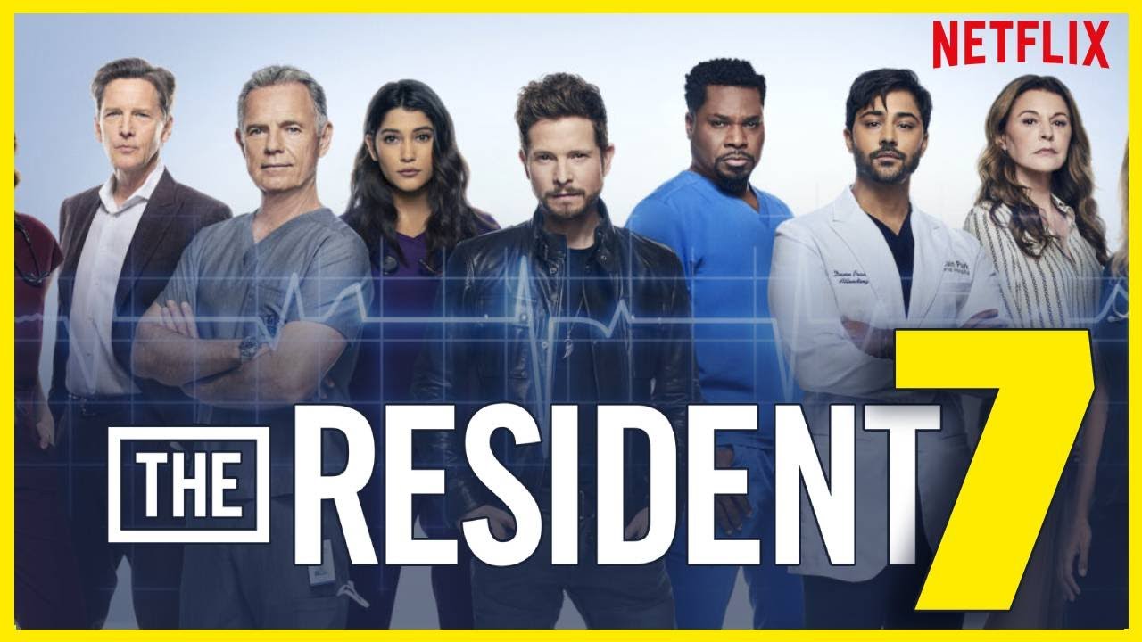 The Resident Season 7 : Release Date, Plot & Cast, Renewed On Netflix ...