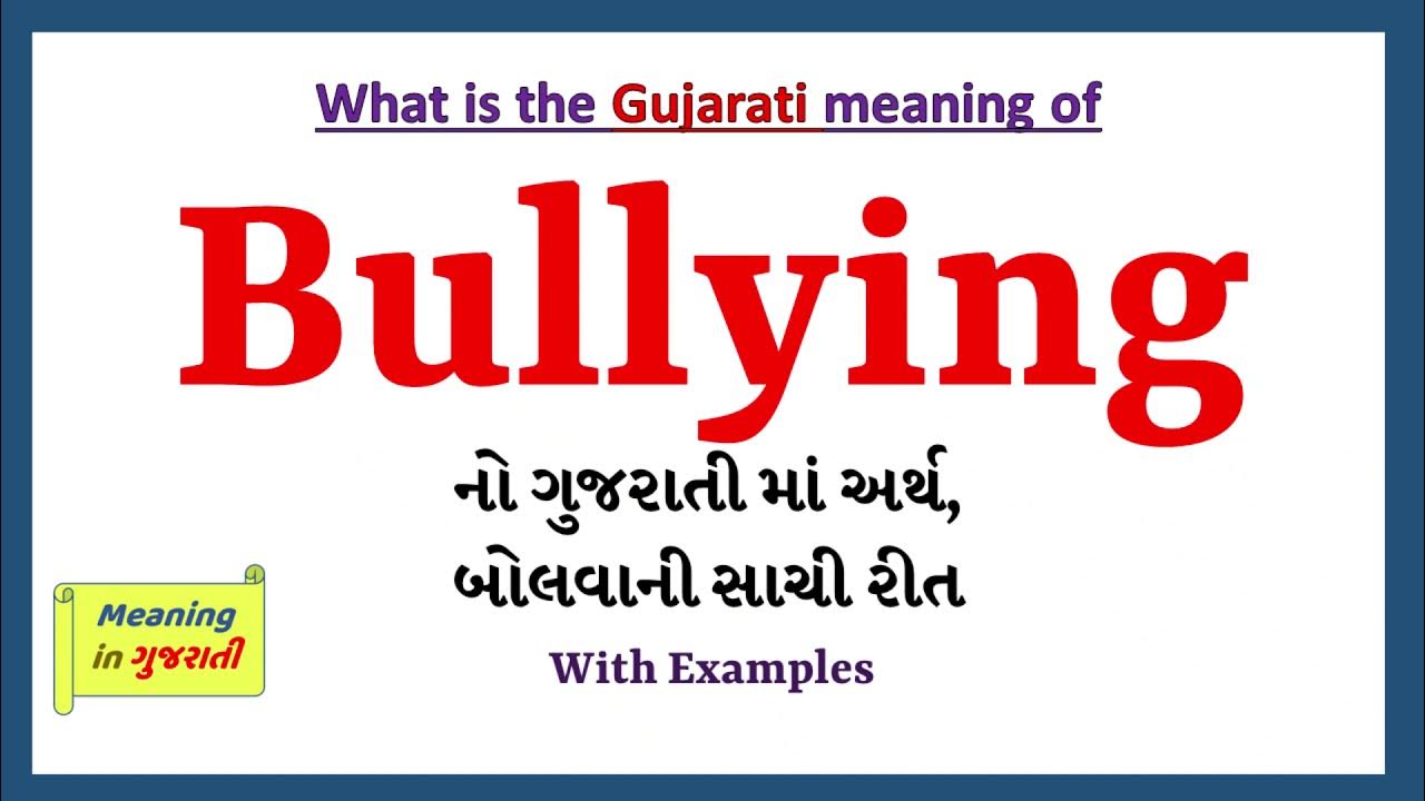 Bullying Meaning In Gujarati Bullying Bullying In bullying-meaning-in-gujarati-bullying-bullying-in