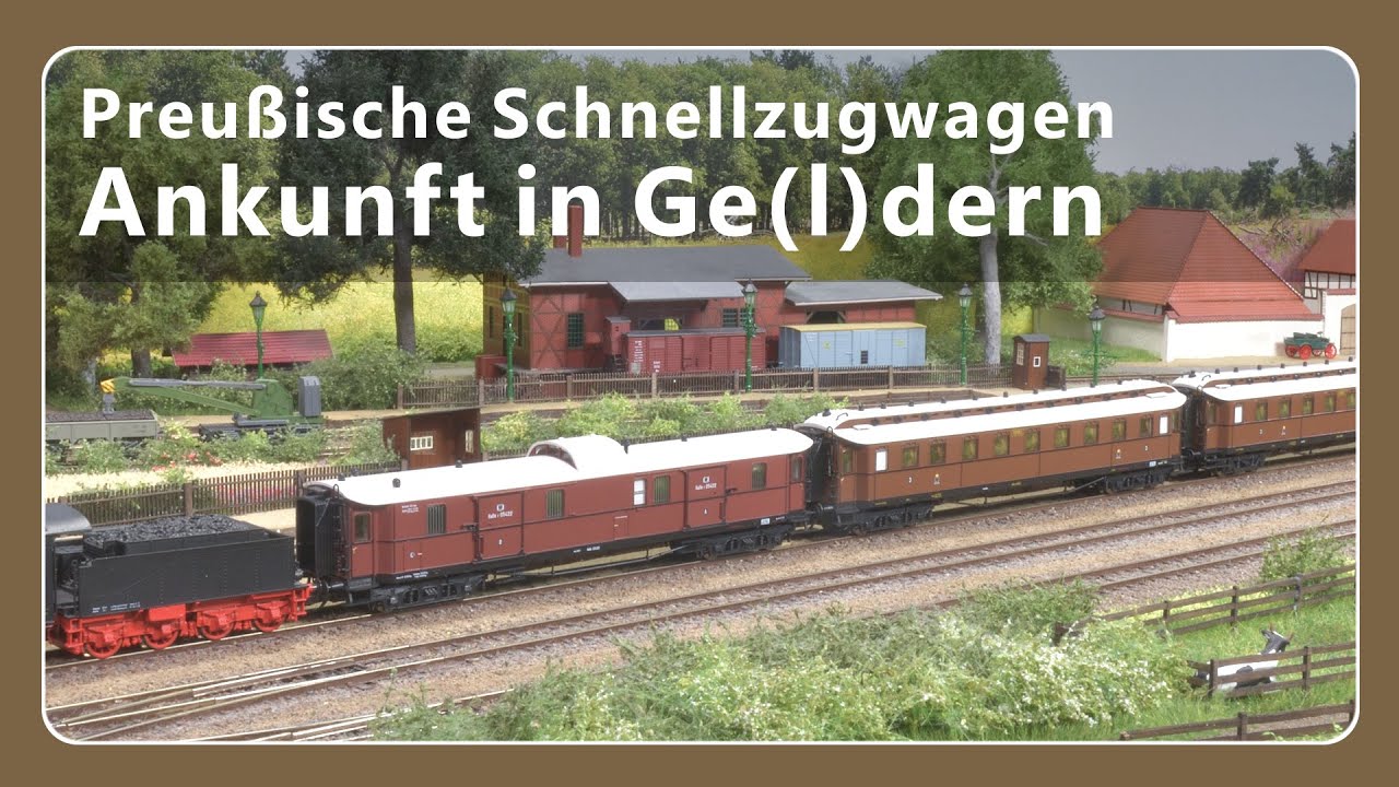 Preußische Schnellzugwagen in 1:120 » Ankunft in Ge(l)dern » iwii - YouTube