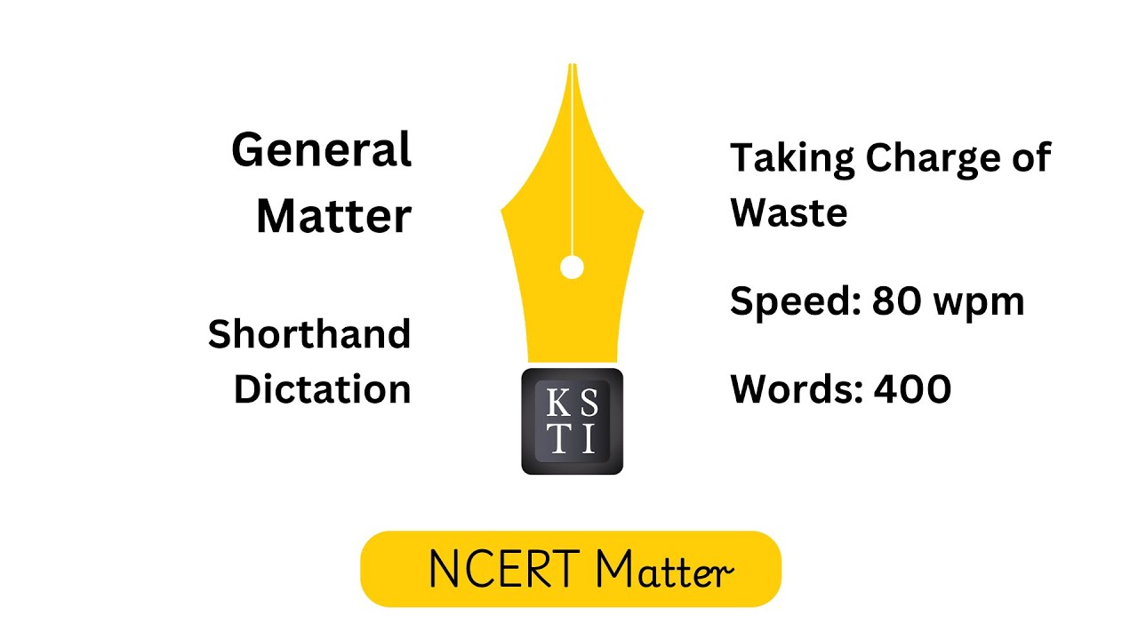 General Matter Shorthand Dictation 80 wpm - NCERT Matter: Taking Charge ...