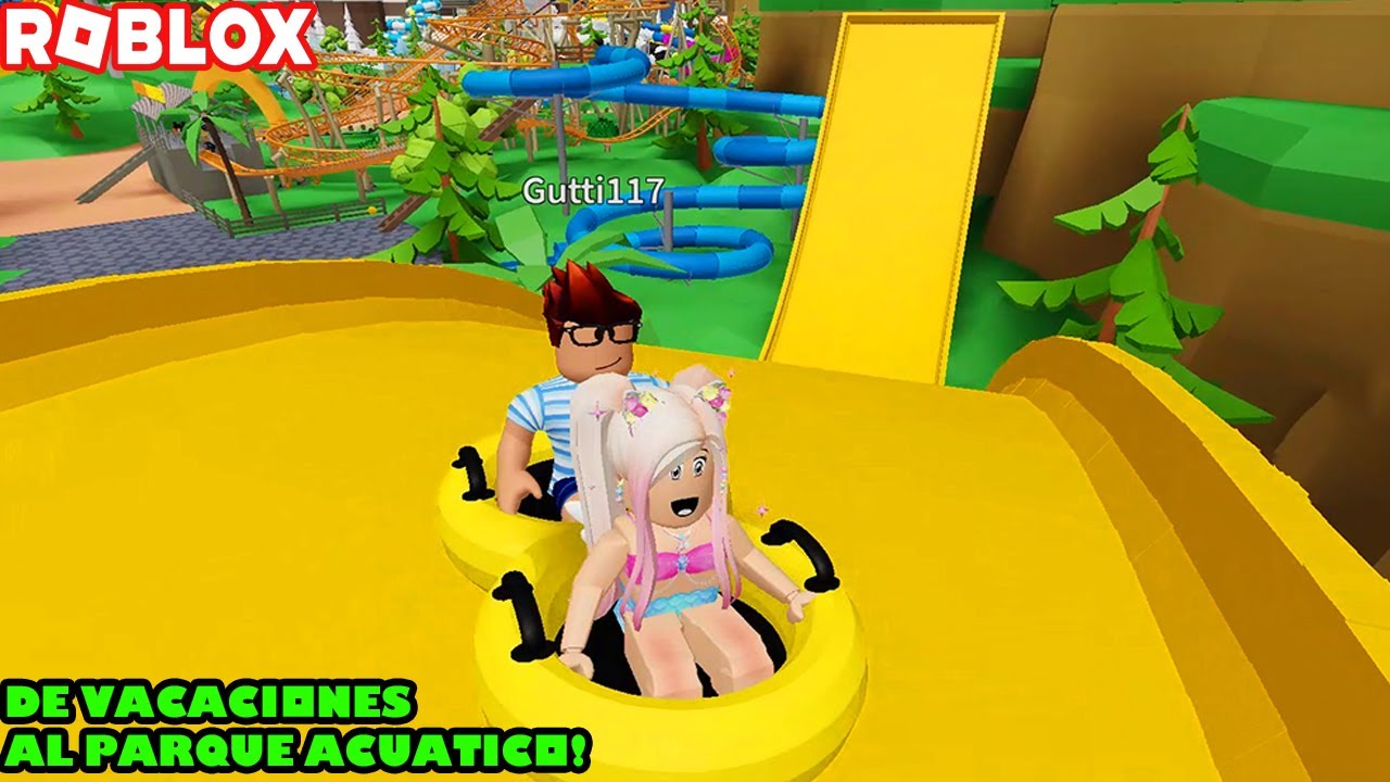 Nos Vamos De Vacaciones A Un Parque Acuático Nuevo En Waterpark ...