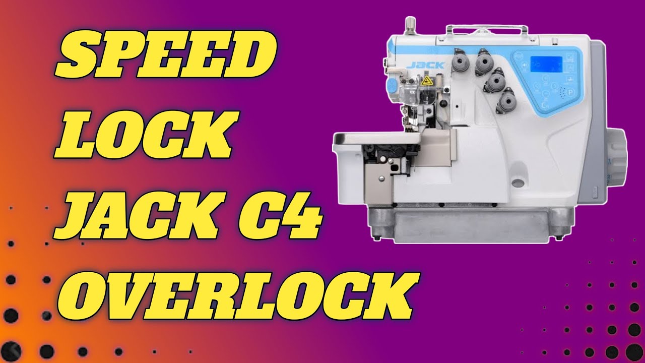 SPEED LOCK JACK C4 OVERLOCK MACHINE .স্পিড লক ভিতর থেকে। #08 - YouTube