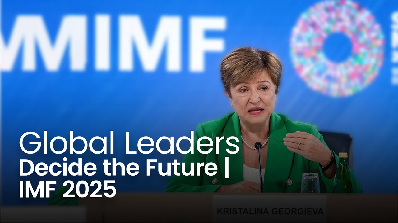 IMF Annual Meeting 2025 | Global Economic Outlook and Policy Shifts ...