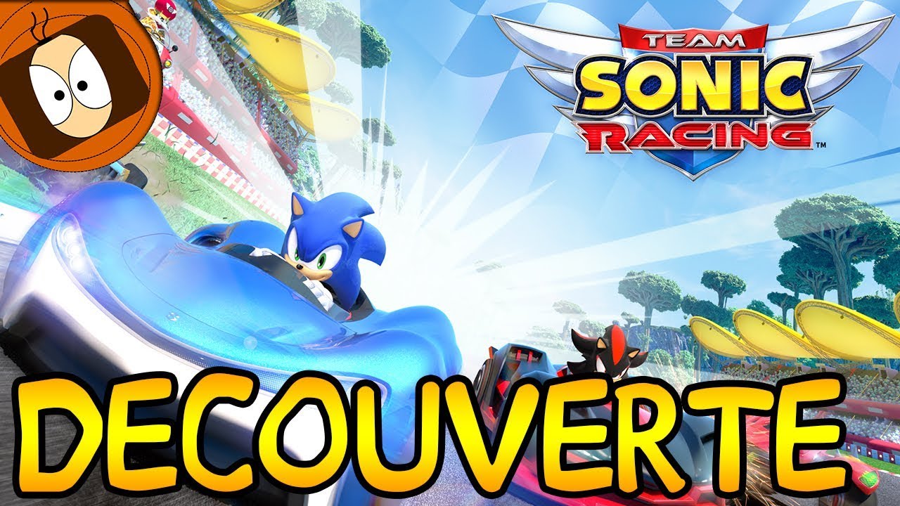 TEAM SONIC RACING : "MARIO KART" SANS MARIO ! - YouTube