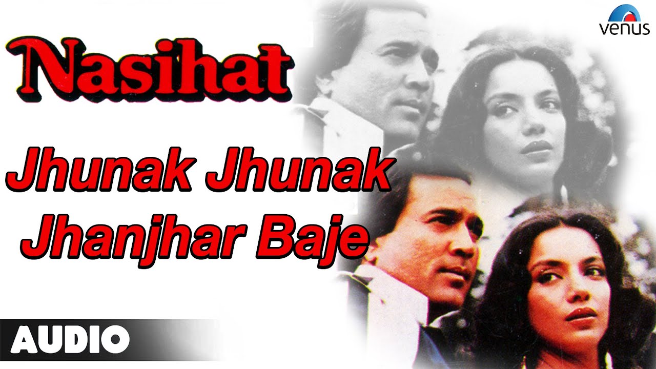 Nasihat : Jhunak Jhunak Jhanjhar Baje Full Audio Song | Rajesh Khanna ...
