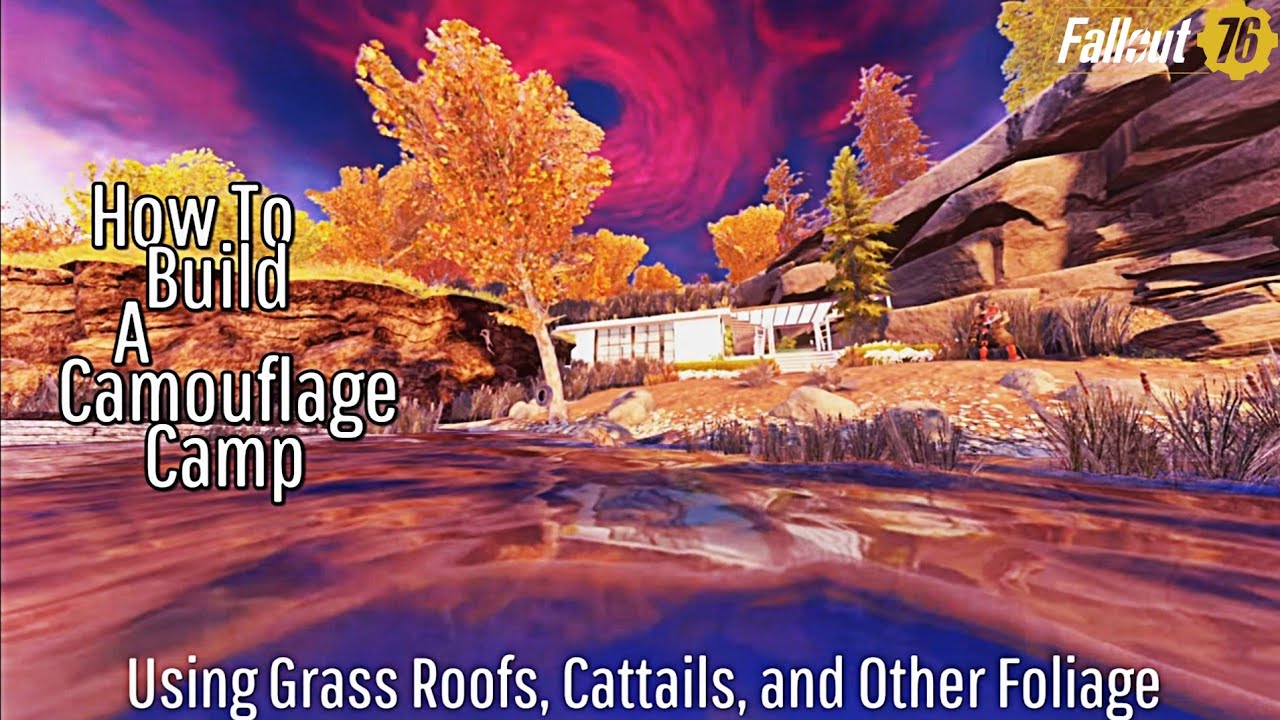 Fallout 76 Camp Tutorial | How to Build a Camouflage Camp | Camo ...