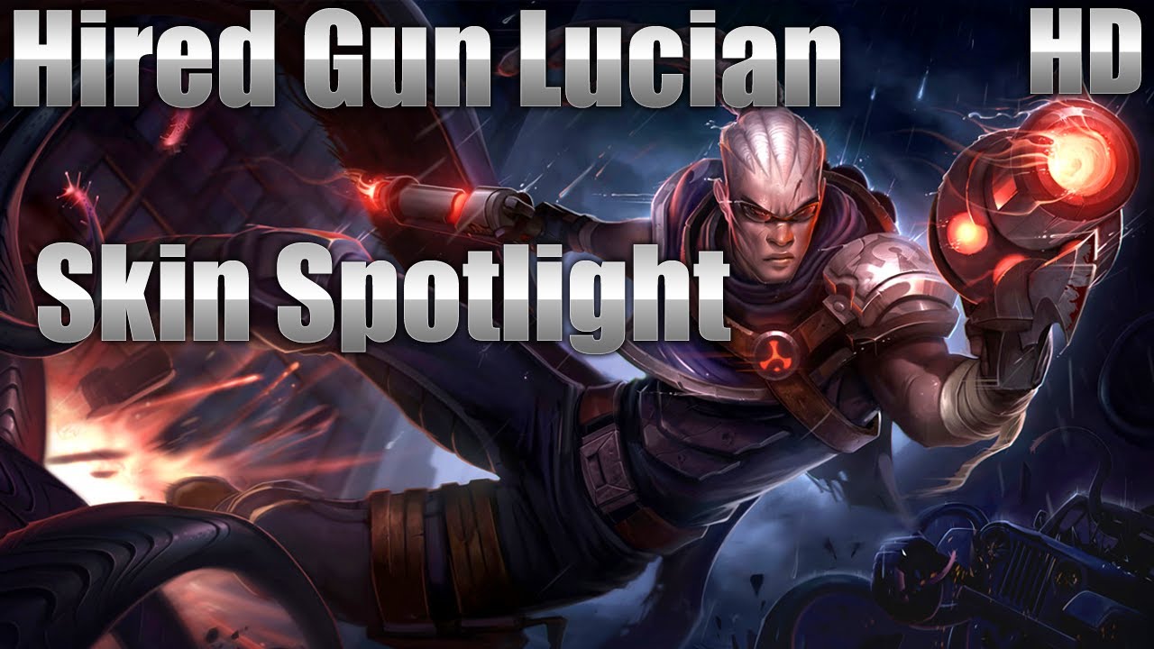 Hired Gun Lucian Skin Spotlight - YouTube