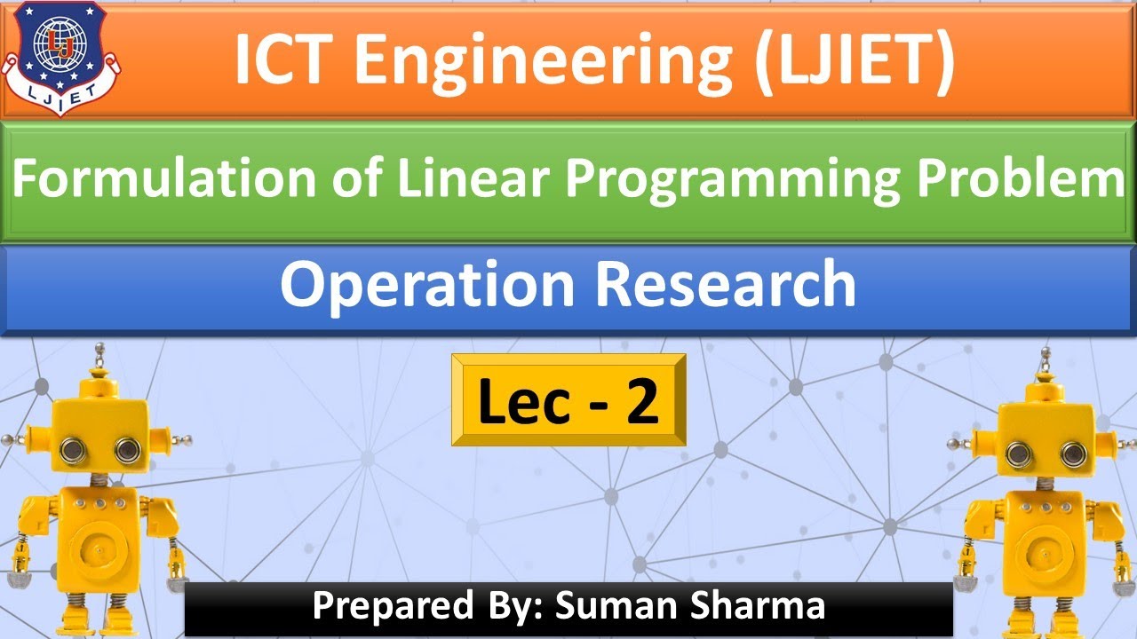 Lec 02 Formulation Of Linear Programming Problem Operation Research Lec 02 Formulation Of Linear Programming Problem Operation Research