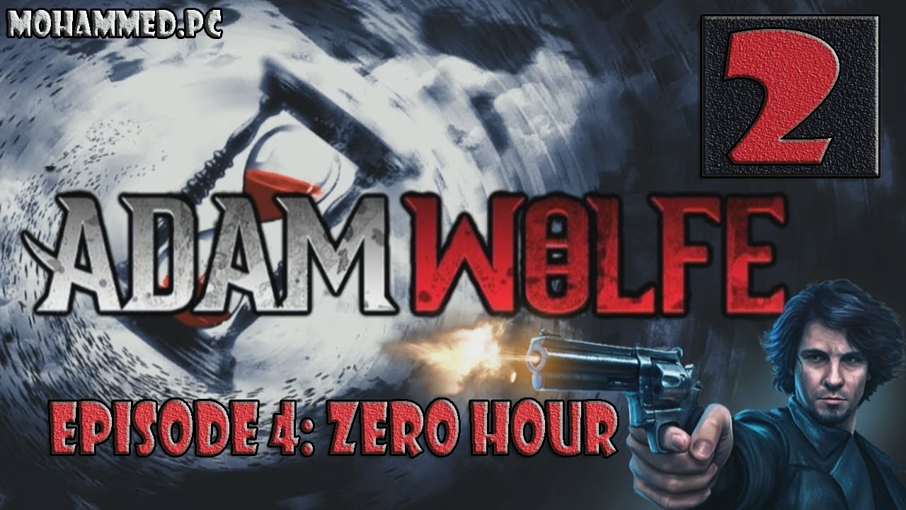 Adam Wolfe - Episode 4 PART/2 - YouTube