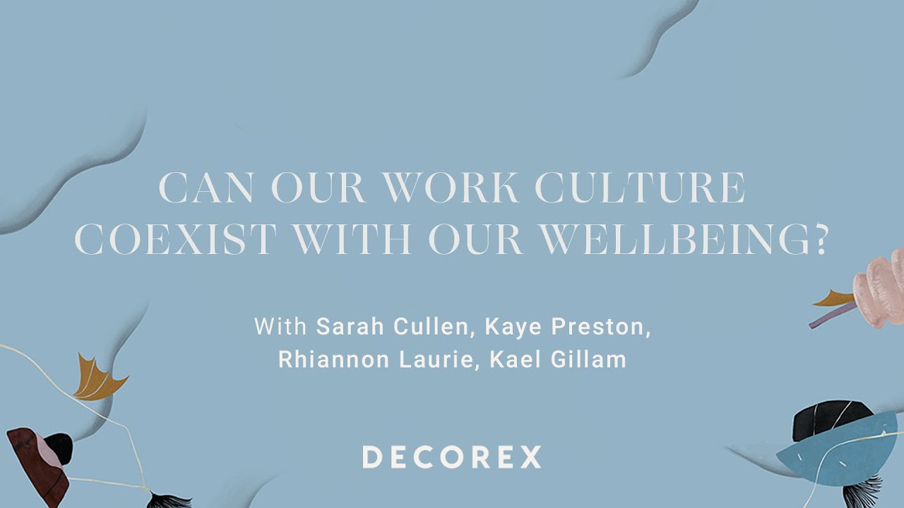 Decorex 2021 Talks Programme: Can our Work Culture Coexist with our ...