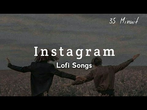 Best Hindi Lofi Songs For Instagram Stories || Sad Lo-fi Songs || Resso ...