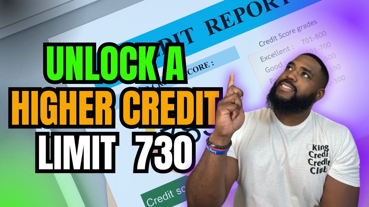 Unlock a Higher Credit Limit with a 730 Score: Here's the Game-Changing ...