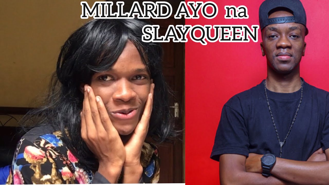 MILLARD AYO na SLAYQUEEN - YouTube