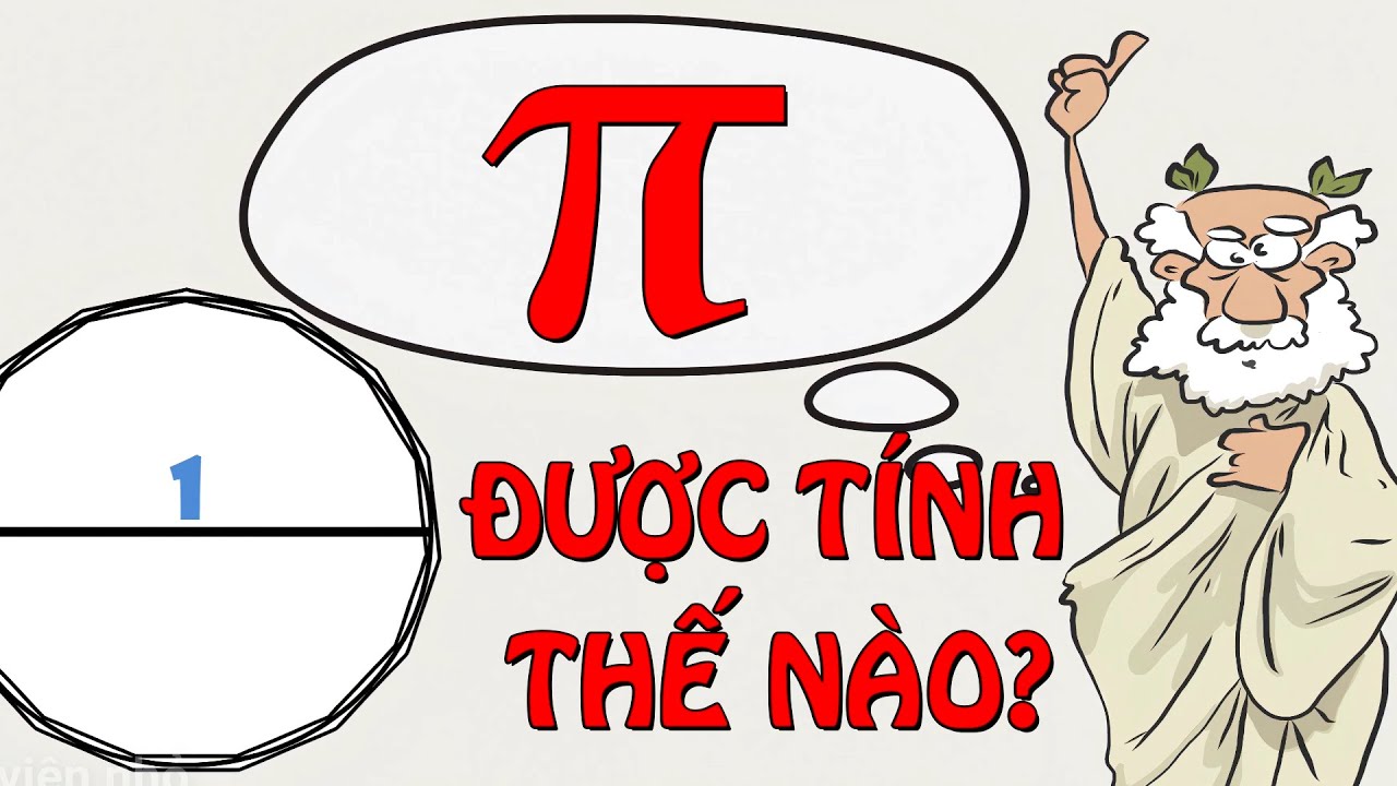 Số Pi được tính như thế nào ? Lịch sử của số Pi | Thư Viện Nhỏ - YouTube