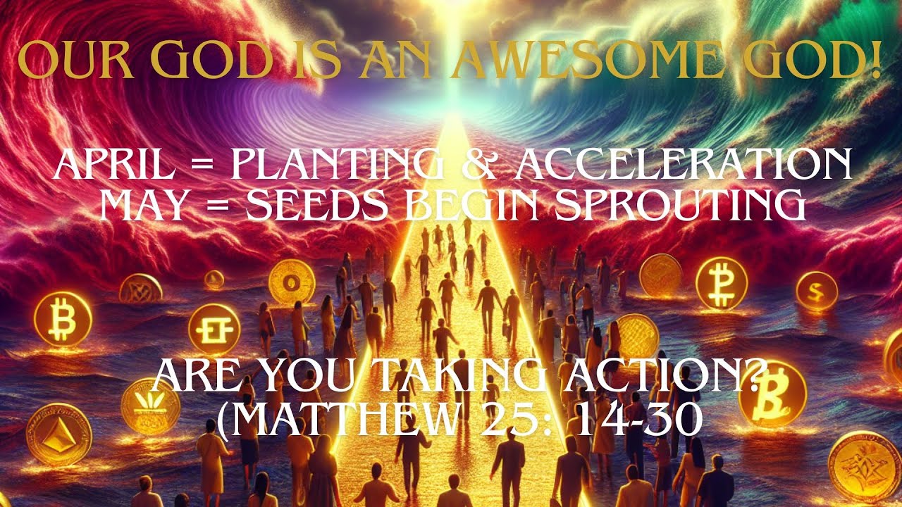 Our God is an Awesome God! April Acceleration is Happening # ...
