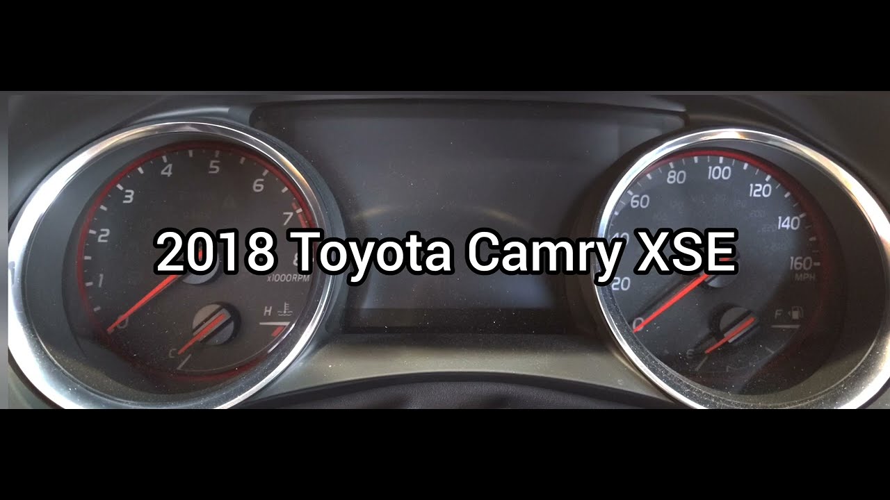 Toyota - Camry - 2018 - XSE: Gauge Cluster Startup Sequence - YouTube