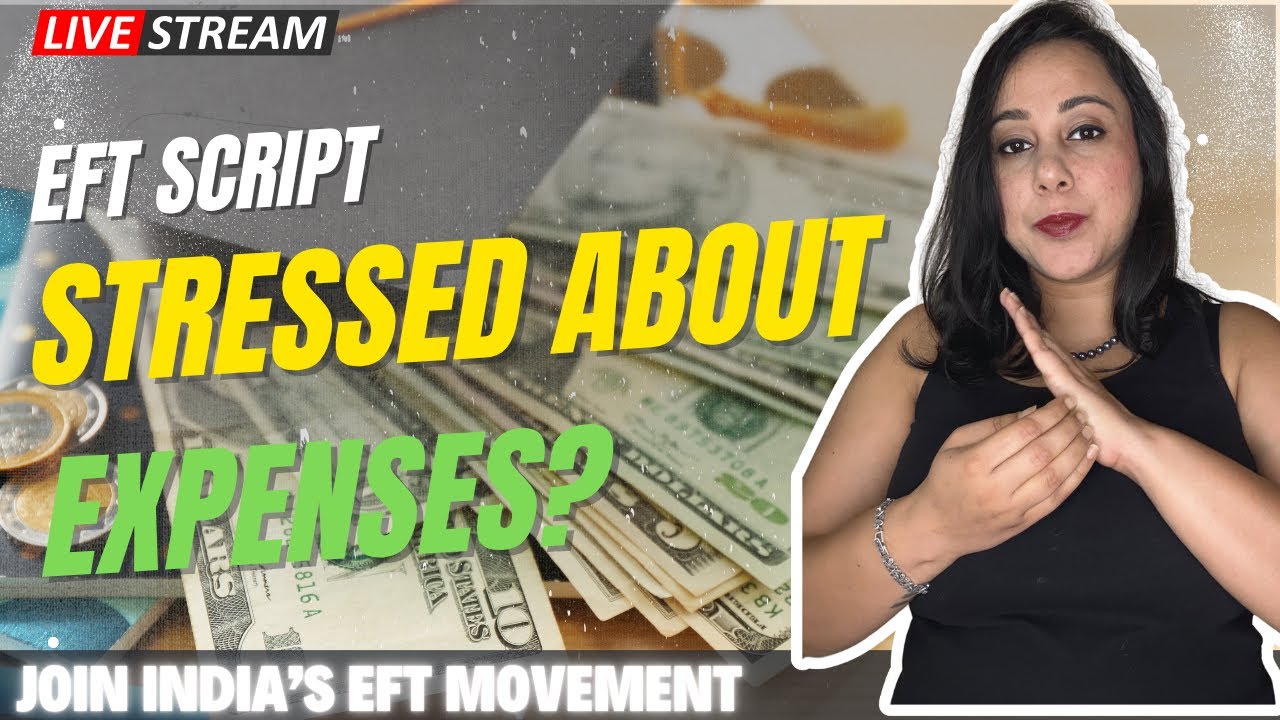 Feeling Stressed About Expenses? Eft Tapping for Money Script - YouTube