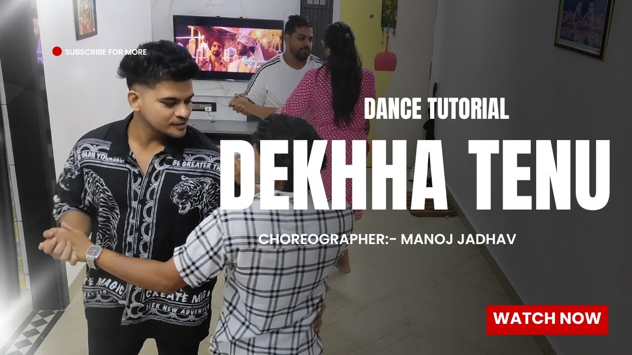 Dekha Tenu dance tutorial dance cover for bride and groom choreograph by Manoj Jadhav - YouTube