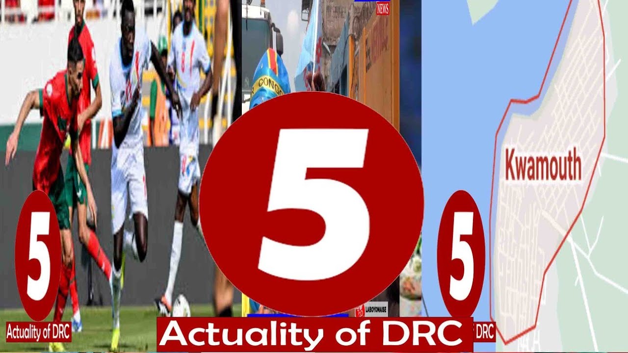 5 Actuality of DRC 22 janvier 2024 - YouTube