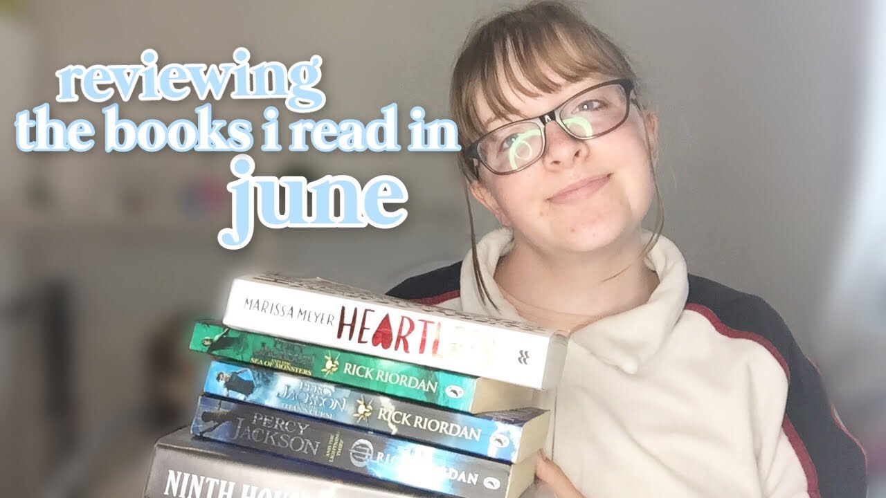 reviewing all the books i read in june // heartless, ninth house ...