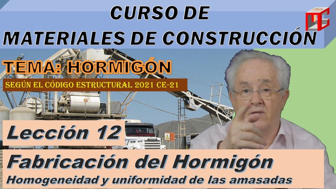 🏗 FABRICACIÓN DEL HORMIGÓN (homogeneidad y uniformidad de las amasadas ...