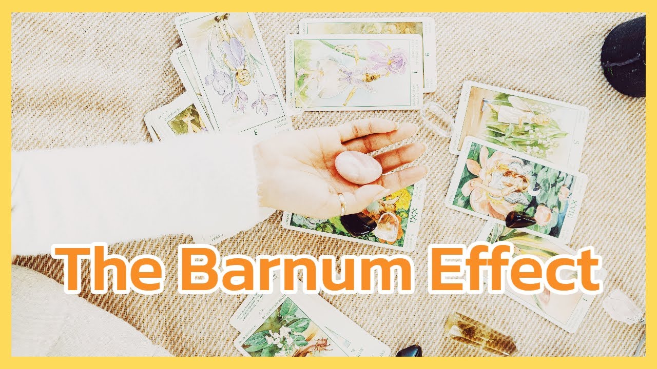 The Barnum Effect: The Psychological Trap That Makes You Believe ...