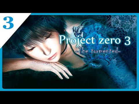 Project Zero III: The Tormented | #3 | Comentado en español | PC | i7 ...